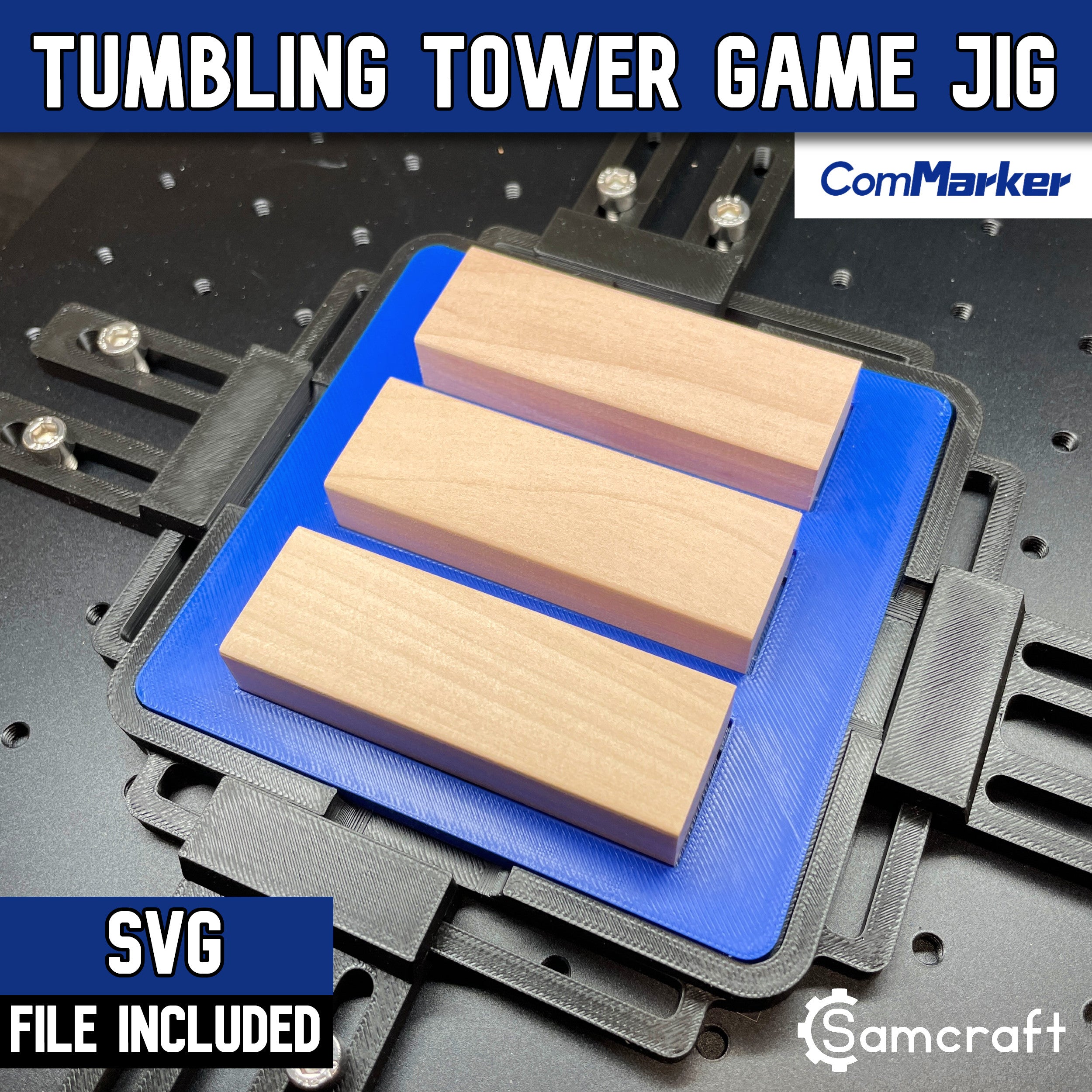 Tumbling Tower Game Jig - ComMarker | Samcraft